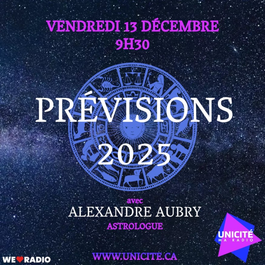 Prévisions astrologiques 2025 avec Alexandre Aubry - Radio Unicité